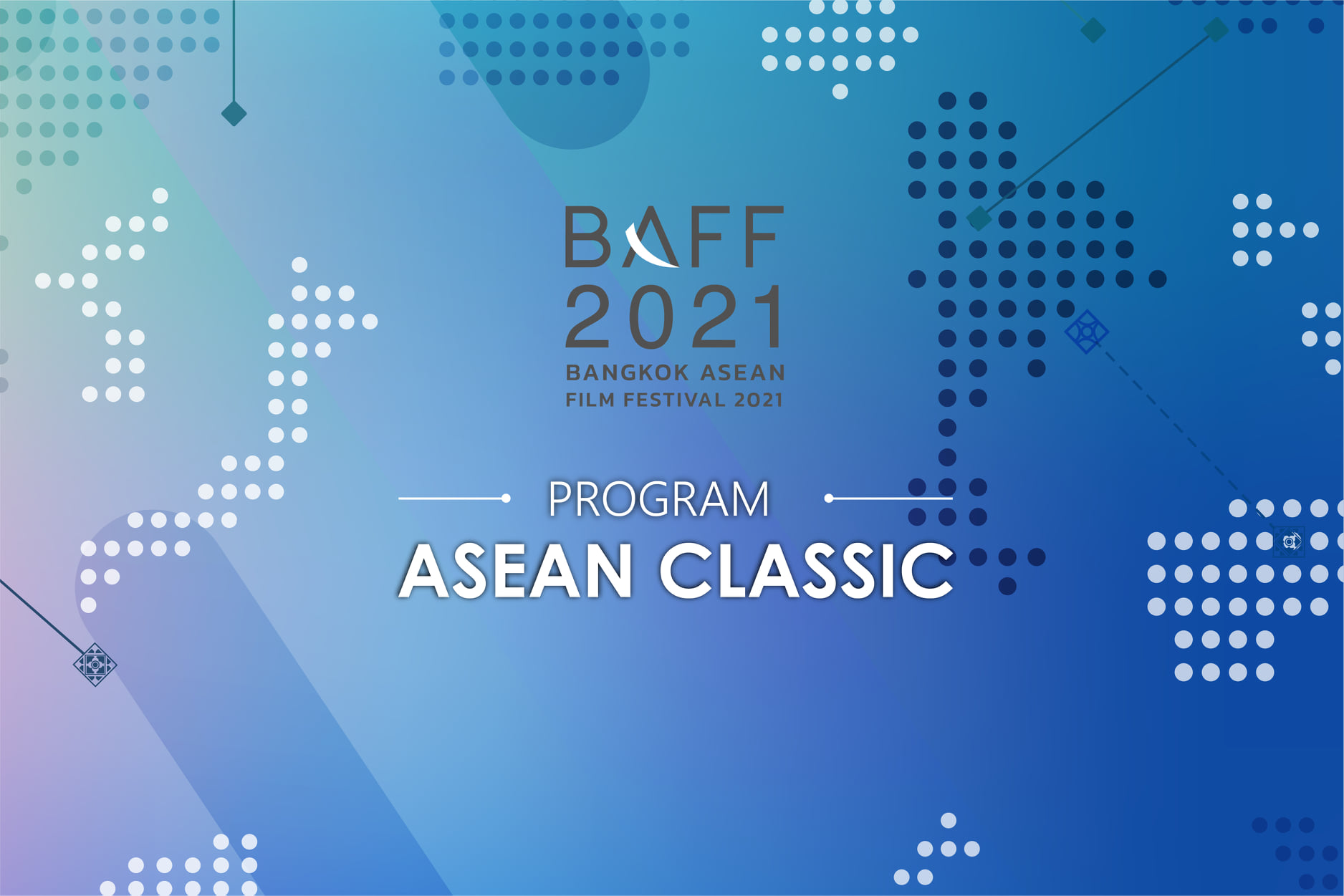 BAFF 2021ASEAN Classic - Content Thailand
